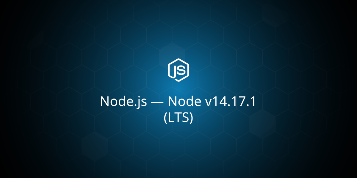 Node.js — Node v14.17.1 (LTS)